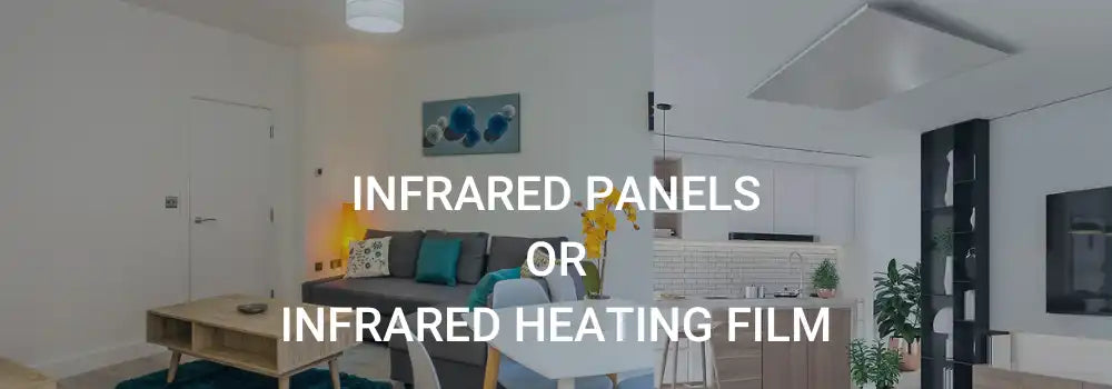 Infrared Heating Panels or Infrared Heating Film – Assa Energy Hub London